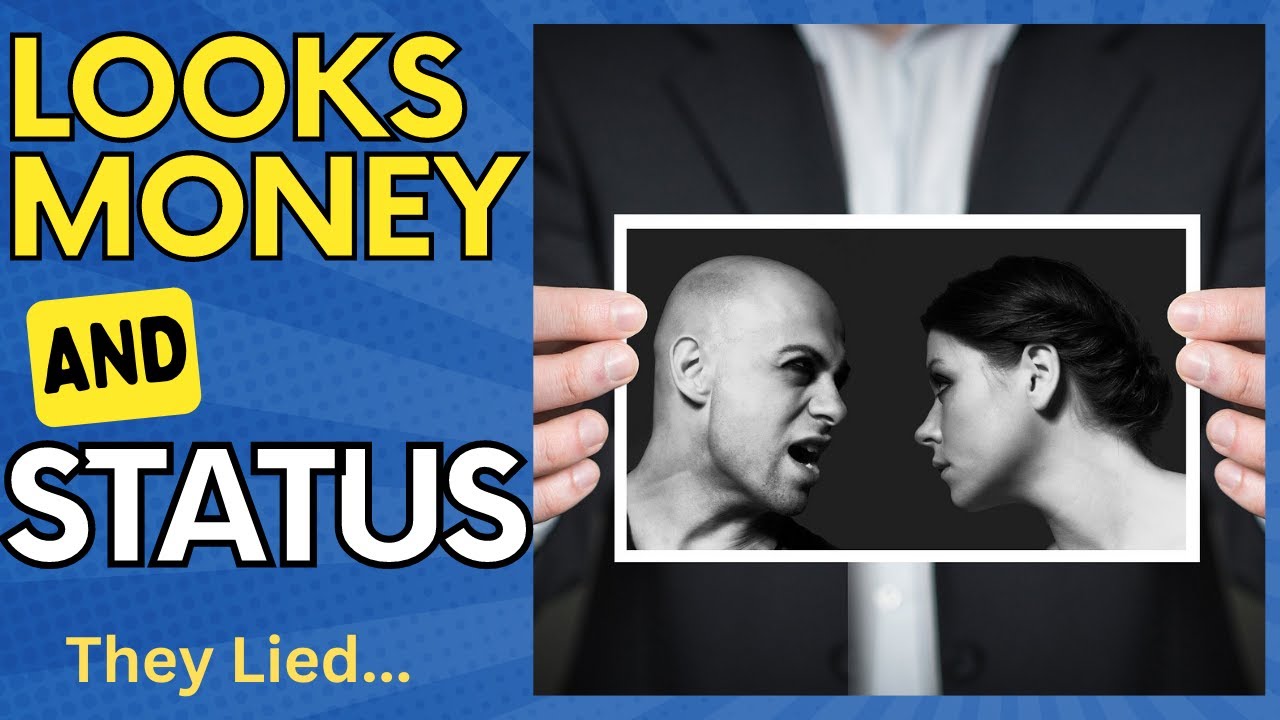 They Lied About Looks, Money And Status ...It Don't Work!! - YouTube