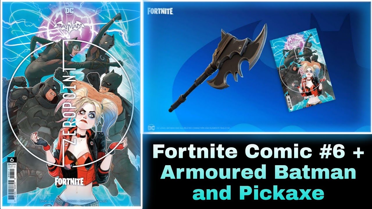 Fortnite/Batman Zero Point Comic #6 + Armoured Batman Skin and Pickaxe ...