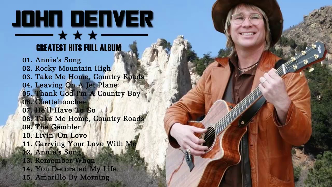 John Denver Greatest Hits Album - John Denver Best Songs Playlist ...