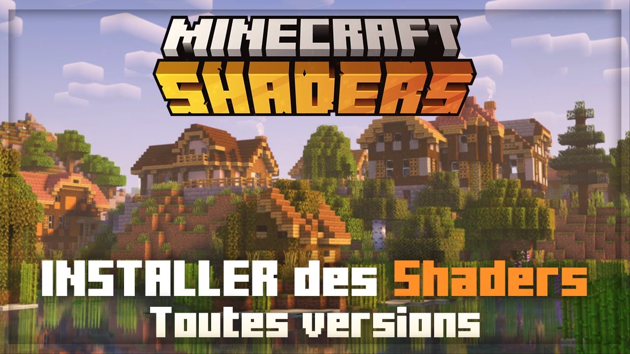INSTALLER DES SHADERS sur MINECRAFT en 2024 ! (Simplement) - YouTube