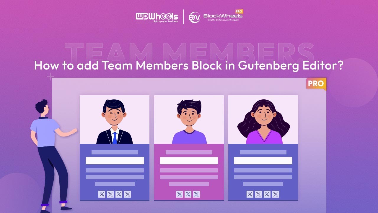 How To Create Team Member Block In Gutenberg | BlockWheels Pro Tutorial | WordPress Plugins ...
