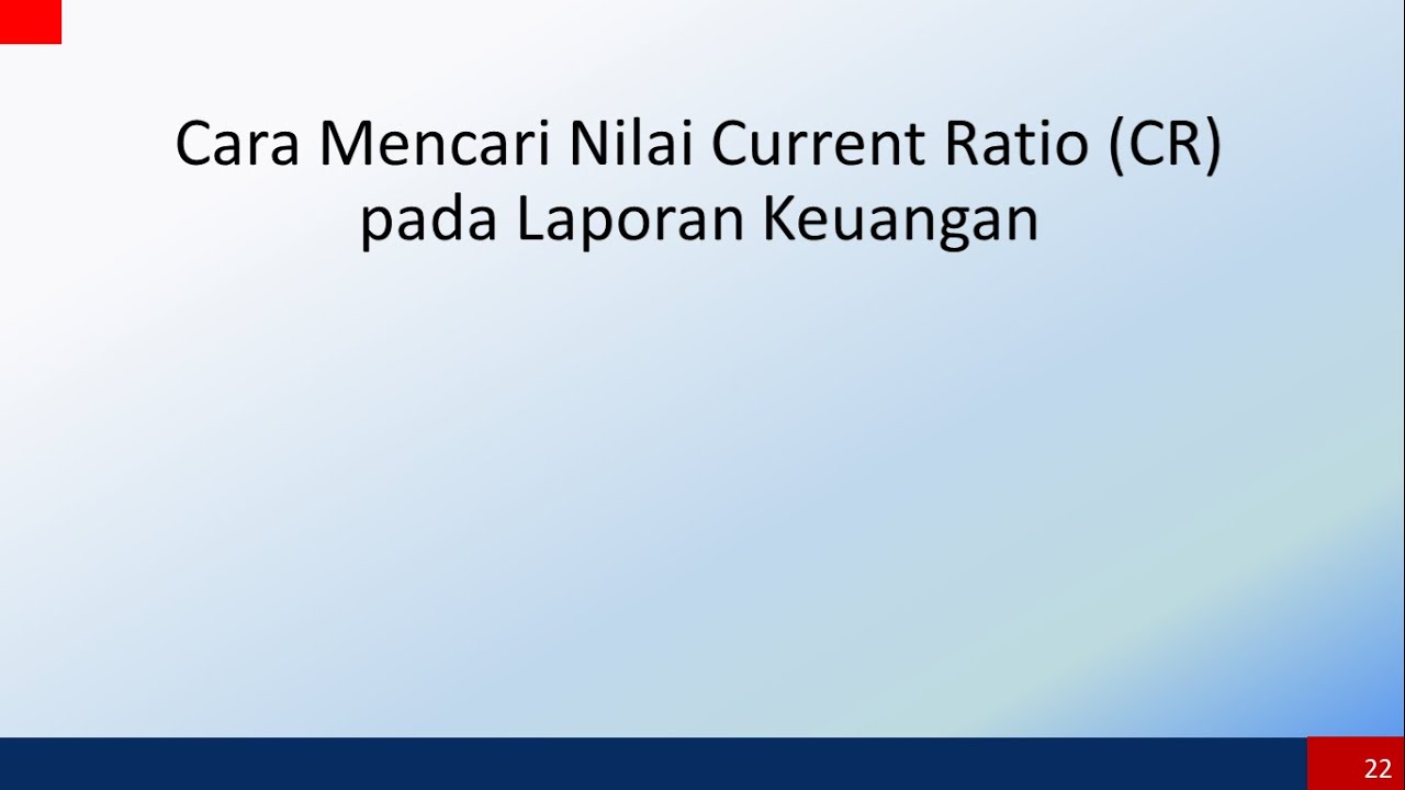 Cara Mencari Current Ratio pada Laporan Keuangan - YouTube