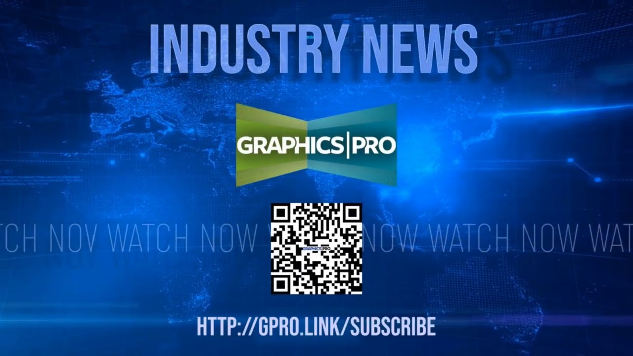 Industry News - January 27, 2023 from Graphics Pro Magazine - YouTube