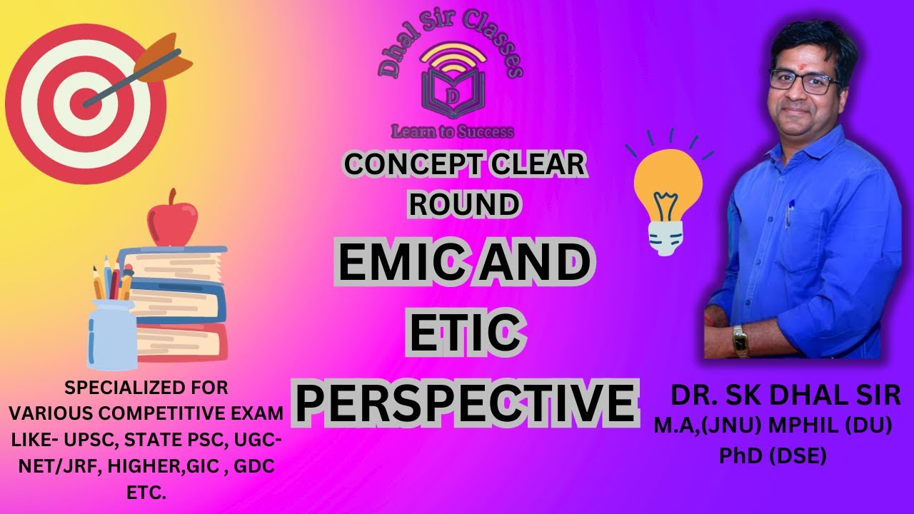 Emic and Etic Perspective | Concept Clear Round | DR. SK DHAL SIR | # ...