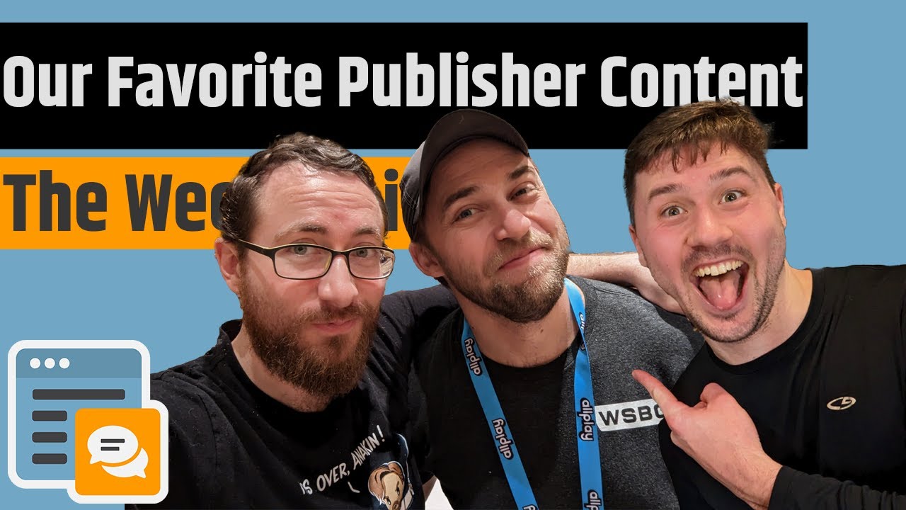 Our Favorite Publisher Content - The Weekly Live Show with ...