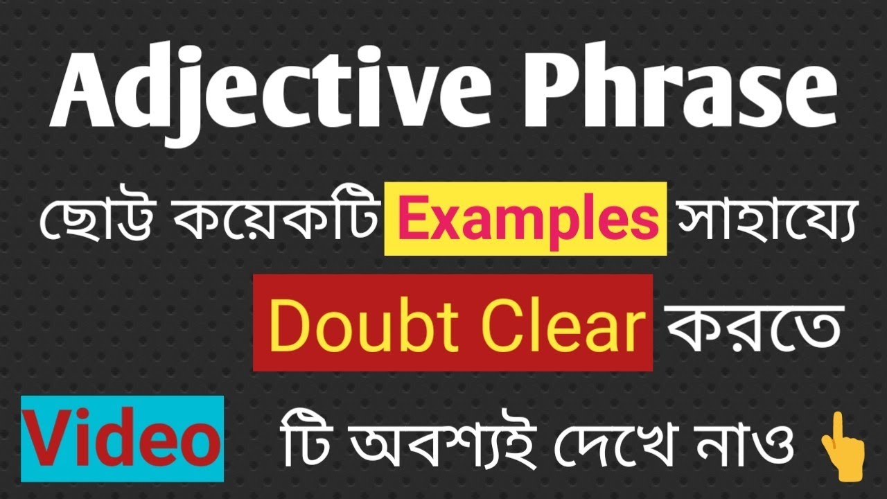 What is Adjective Phrase? How to use Adjective Phrase in Sentences ...