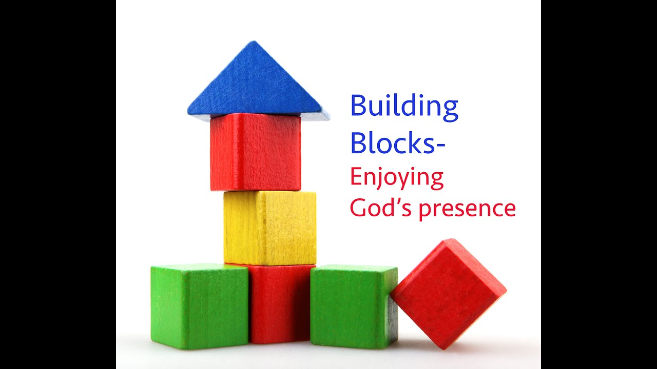 Building Blocks - Enjoying God's Presence | Sunday June 14 2020 - YouTube