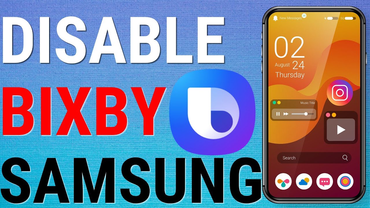 How To Disable Bixby On Samsung Devices - YouTube