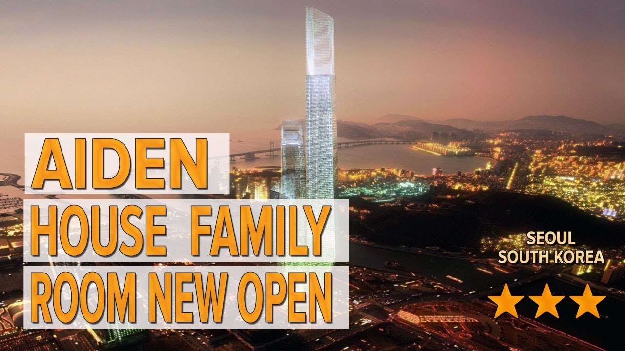 Aiden House Family Room NEW OPEN hotel review | Hotels in Seoul ...