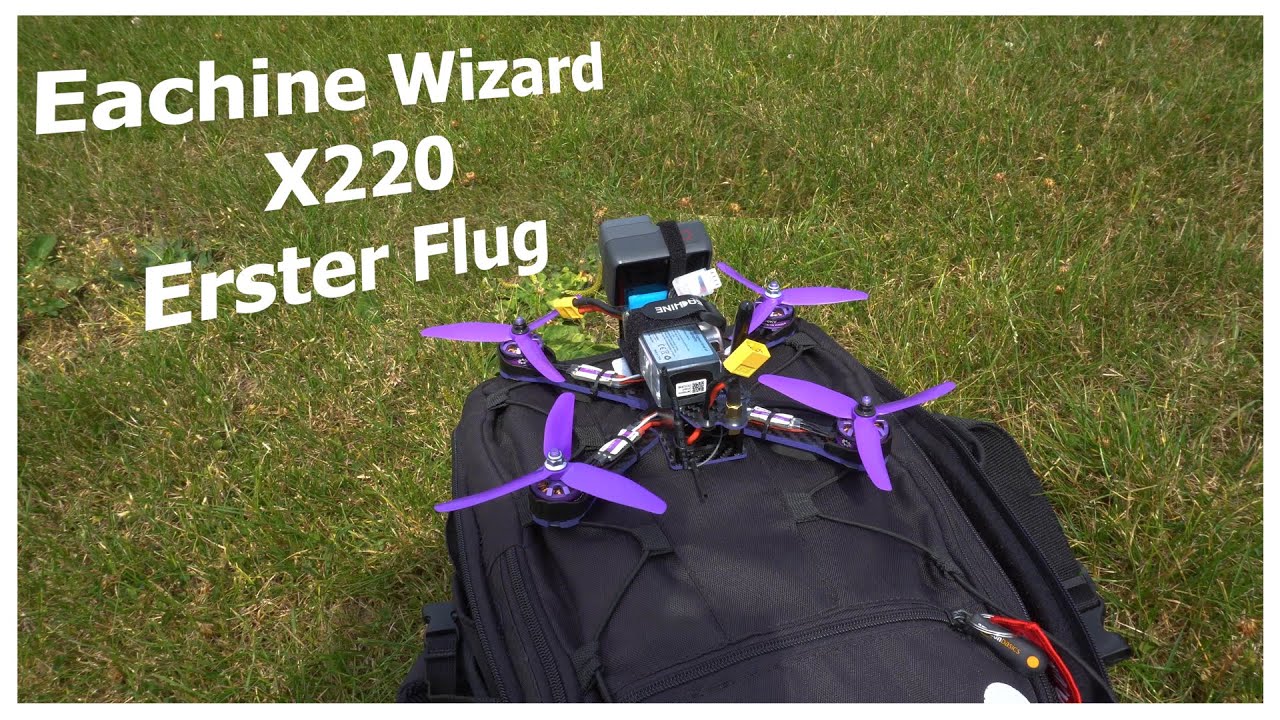 Eachine Wizard X220 - Erster Flug (German/Deutsch) (UHD/2160p) - YouTube