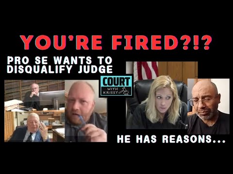 Court FAILS - Pro Se Wants Judge Disqualified & Defendant Wants New ...