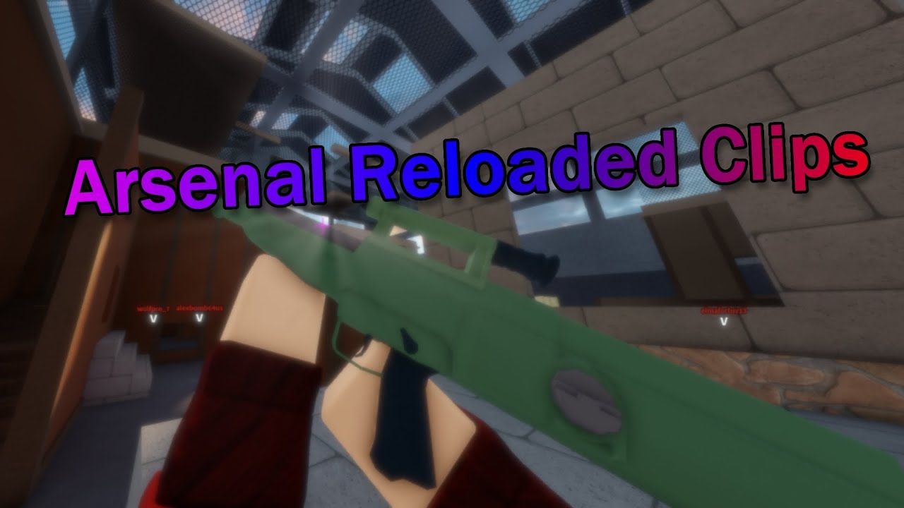 Arsenal Reloaded Alpha Clips 2 - YouTube