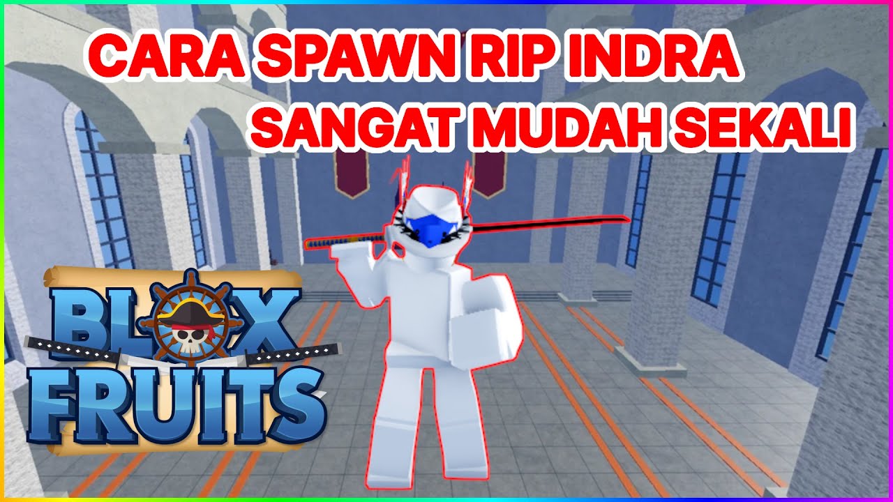 cara memanggil rip indara, atau spawn rip indra dengan mudah, - YouTube