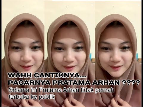 CANTIKKK, PACARNYA PRATAMA ARHAN???? || Arhan Belum Terbuka ke Publik