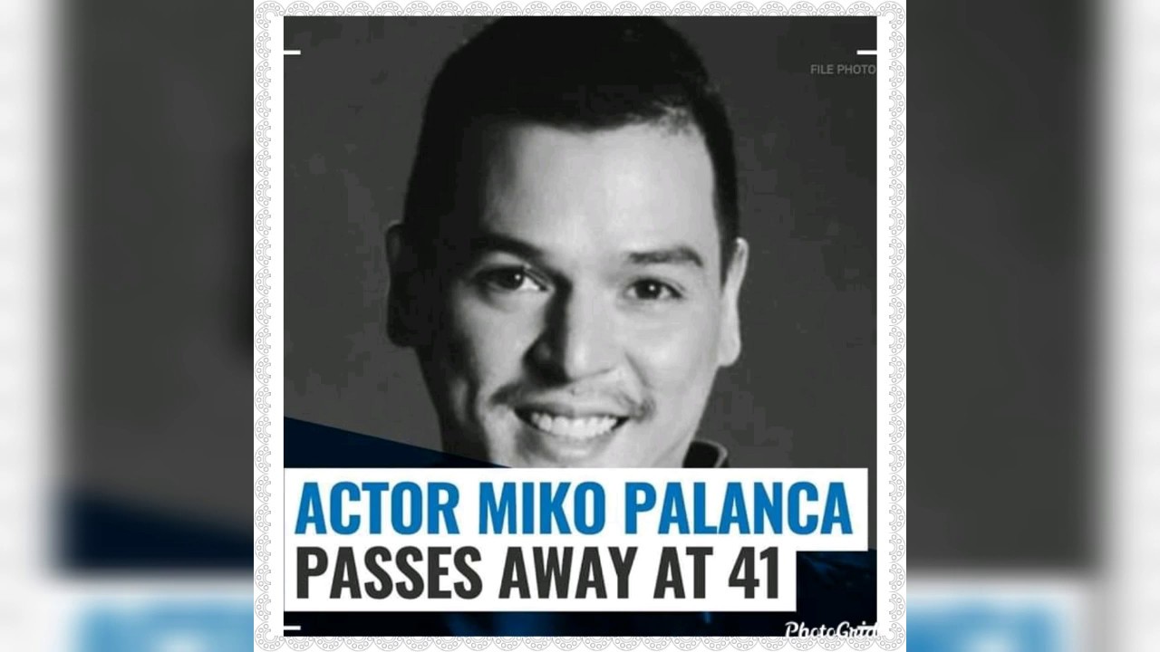 41 anyos na aktor na si MIKO PALANCA pumanaw na - YouTube