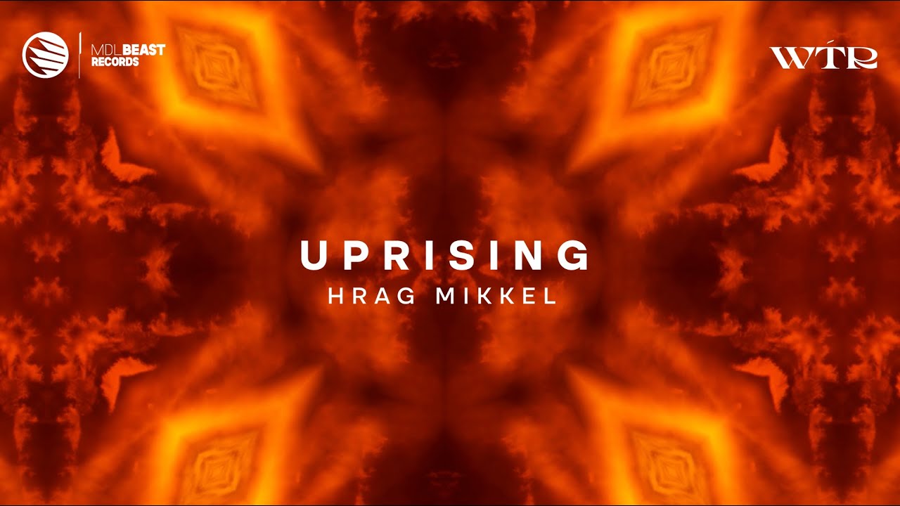 Hrag Mikkel - Uprising (Official Visualizer)