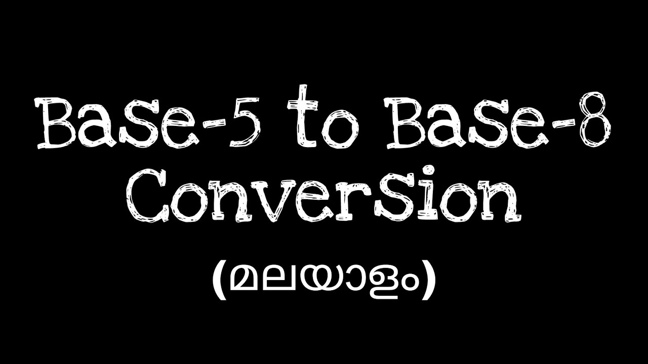 Base 5 To Base 8 Conversion YouTube base-5-to-base-8-conversion-youtube
