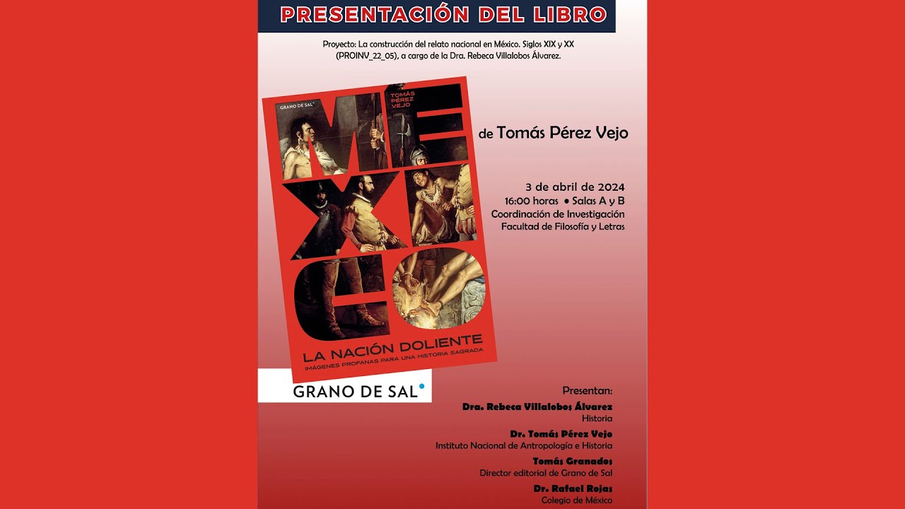 Presentación del libro. México, la nación doliente - YouTube