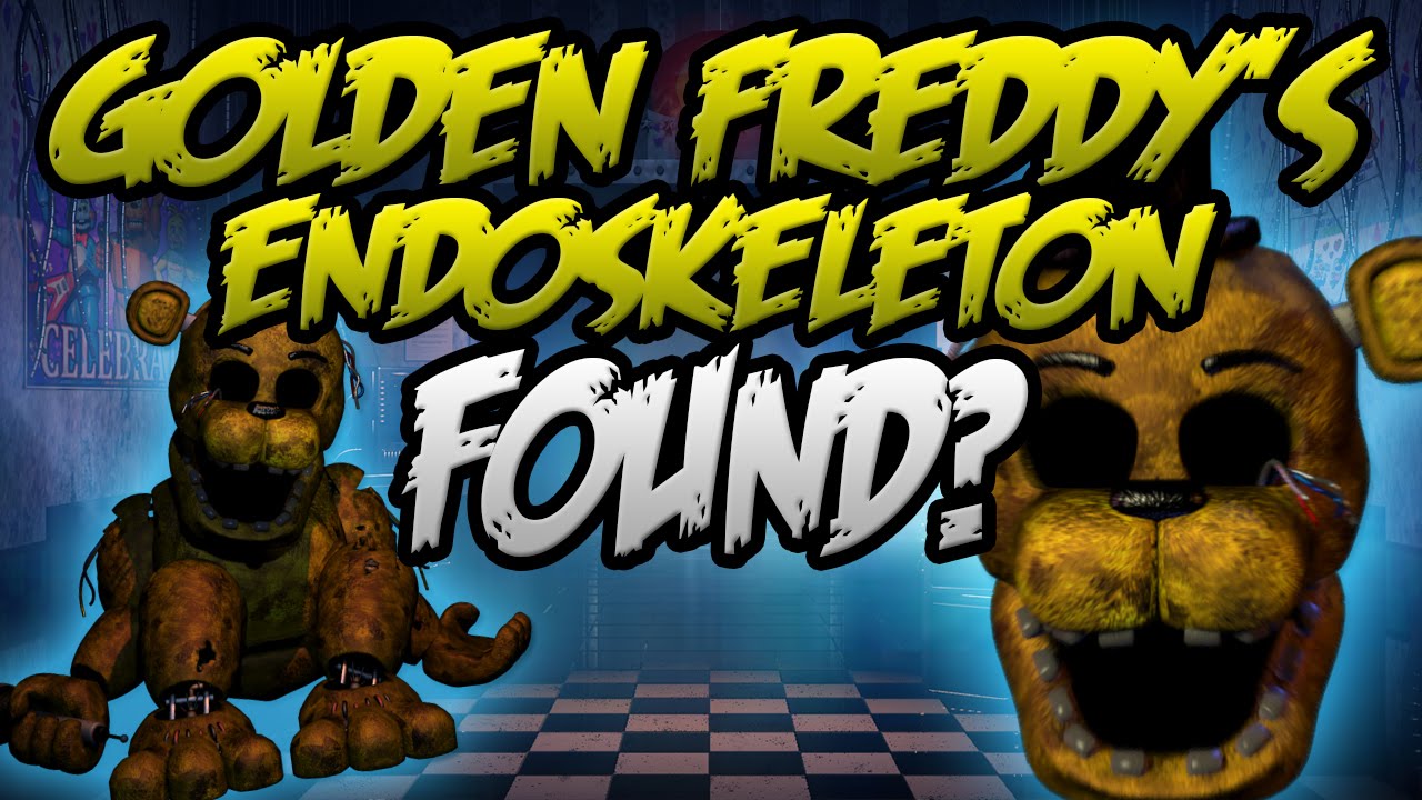 Golden Freddy's EndoSkeleton Found? Five Nights at Freddy's 2 Theory ...