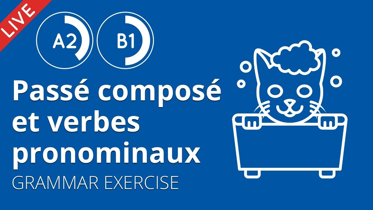 🔴 Alexa LIVE: Grammar Exercise - Reflexive verbs in the passé composé ...