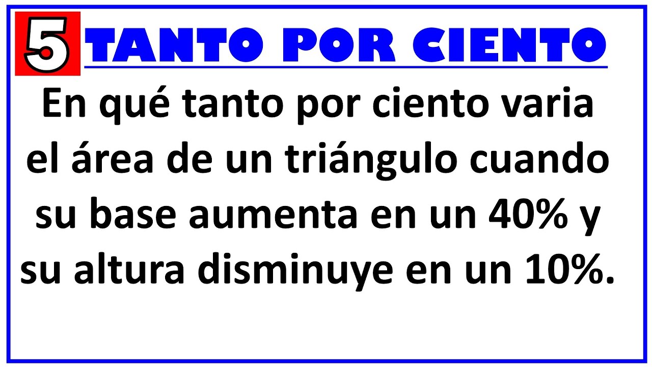 ¿Cómo RESOLVER ejercicios de TANTO POR CIENTO? 5 | Paso a Paso ...