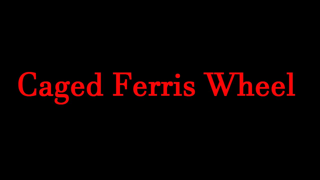 Caged Ferris Wheel - YouTube