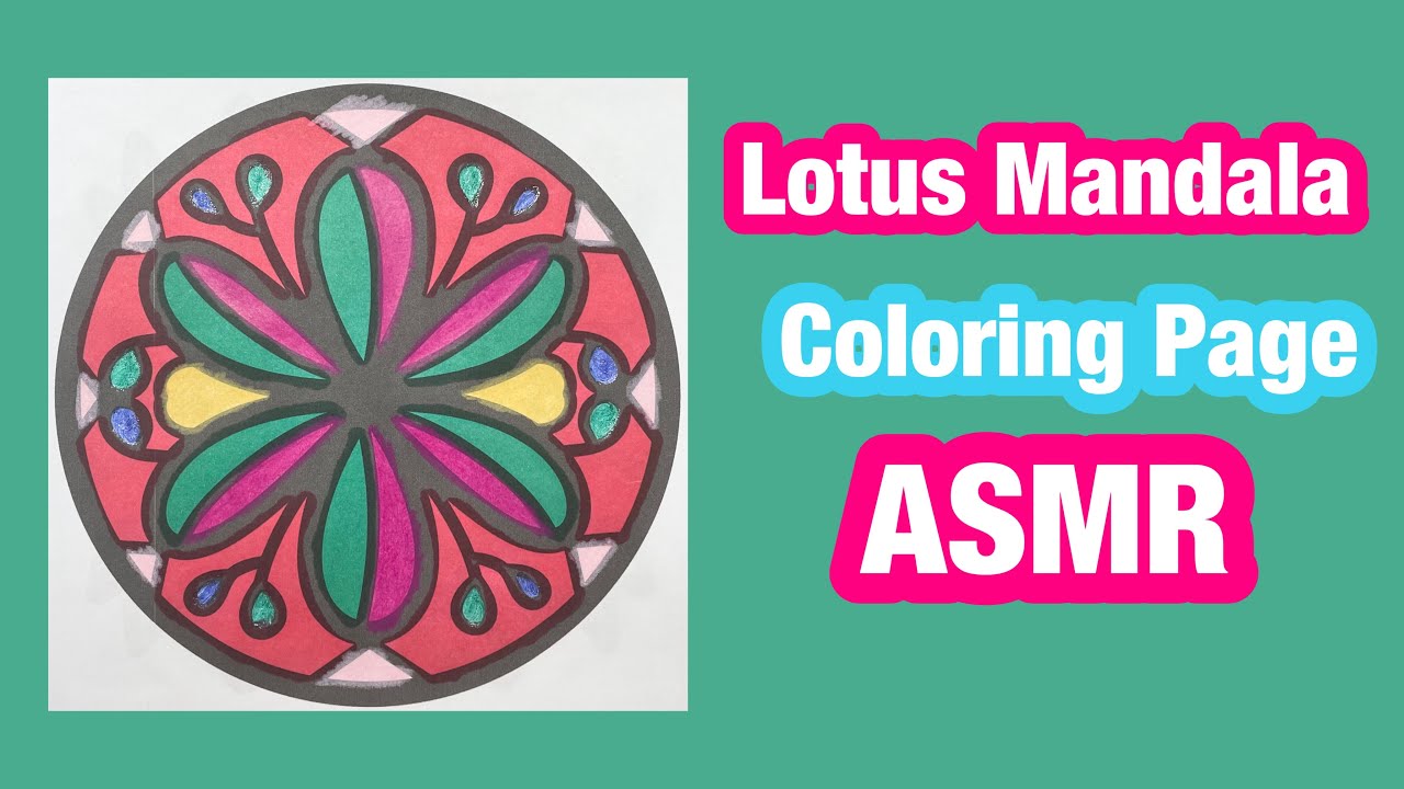 Lotus Mandala Coloring Page ASMR | No Talking | Color Pencils & Markers ...