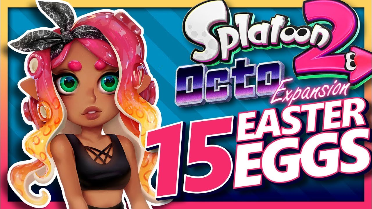 15 DETAILS & EASTER EGGS DE L'OCTO EXPANSION - Splatoon 2 - YouTube
