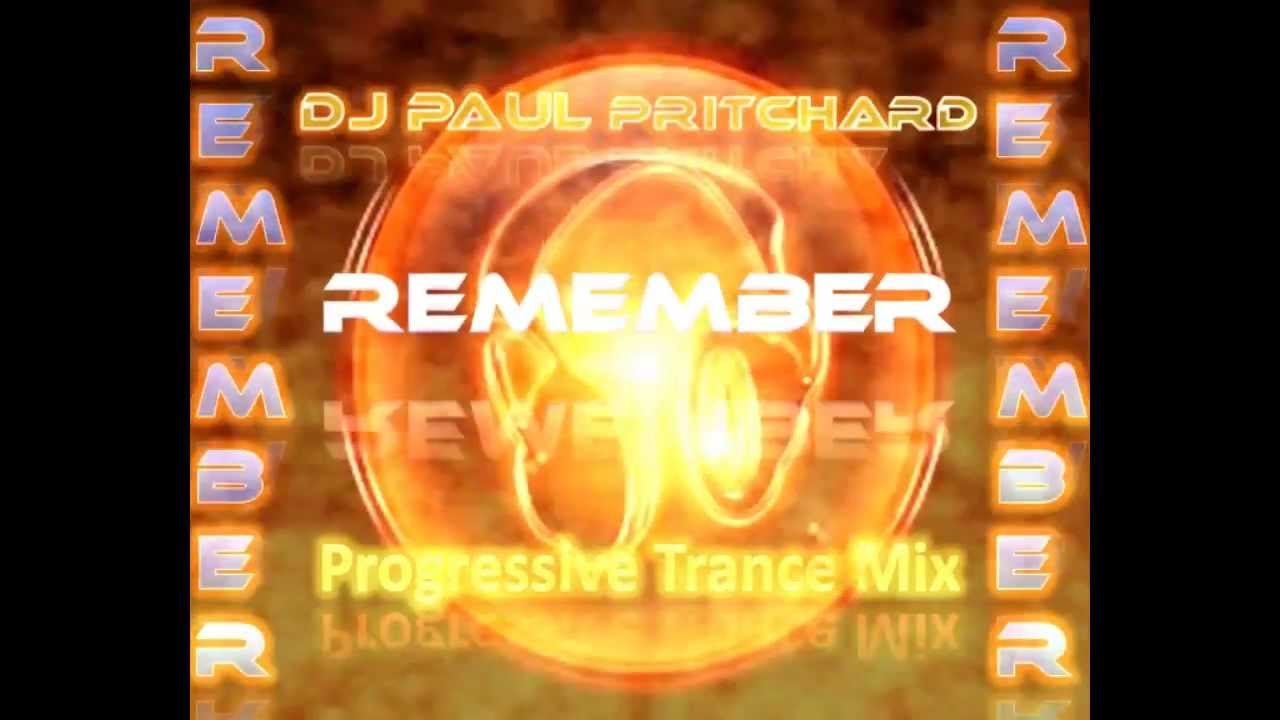 Remember Progressive Trance Mix - YouTube