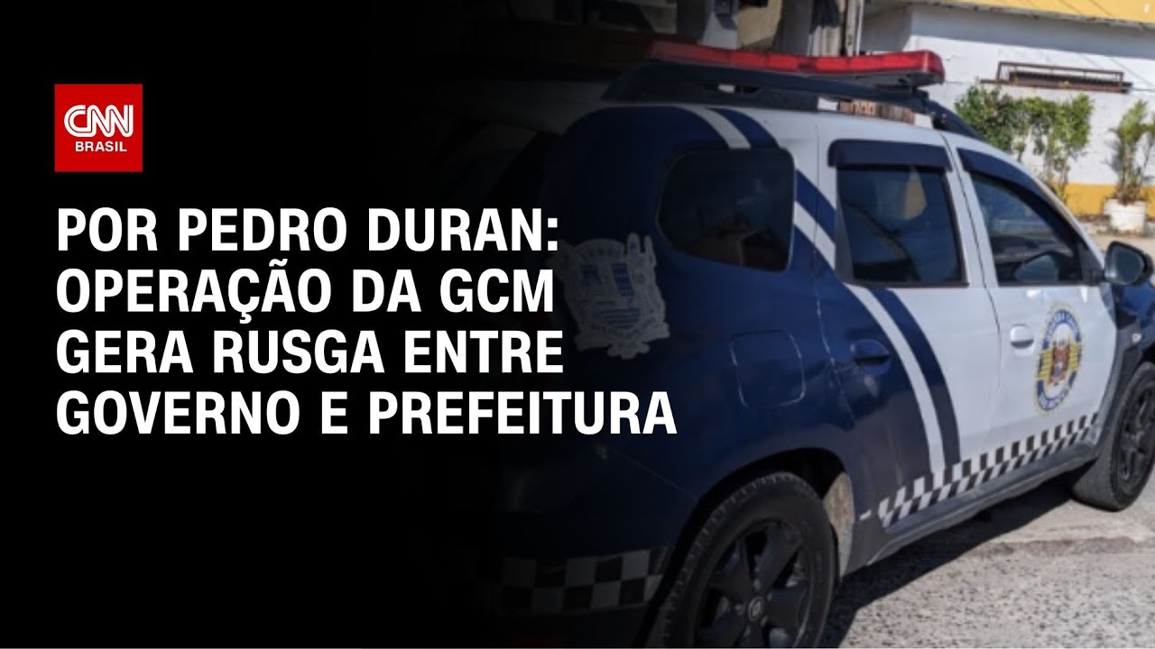 Operação da GCM gera rusga entre governo e prefeitura | LIVE CNN - YouTube