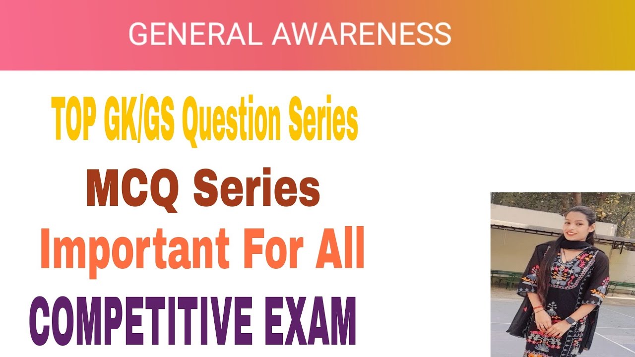 Most Expected General Awareness GK Question For Competitive Exam ...