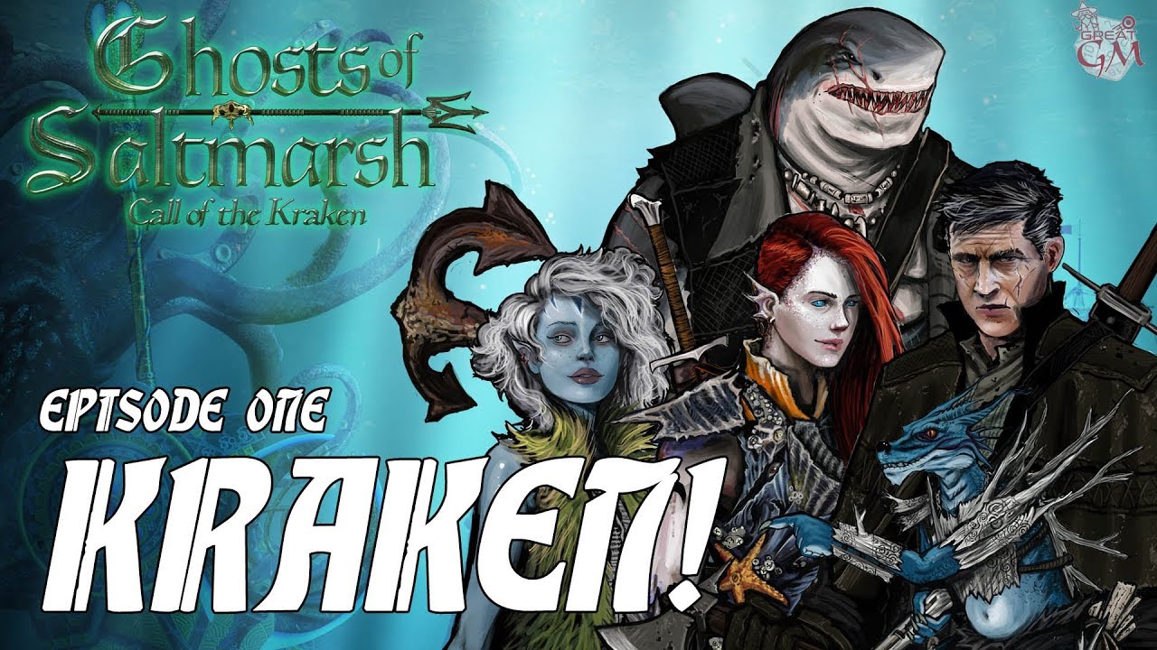 Episode 1 - Ghosts of Saltmarsh: Call of the Kraken - YouTube