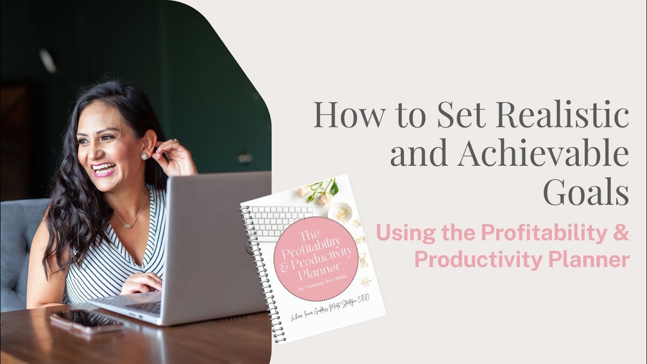 How to Set Realistic and Achievable Goals in Your Profitability ...
