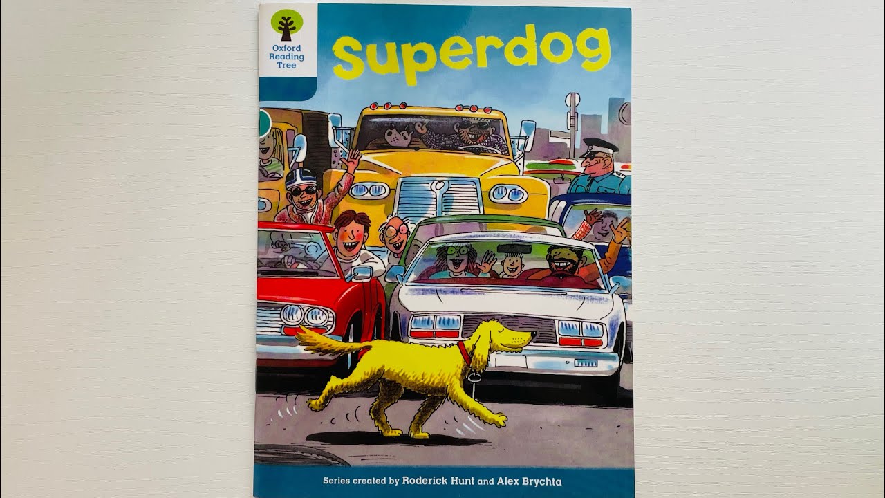 Superdog (Oxford Reading Tree Series - Stage 9) - YouTube
