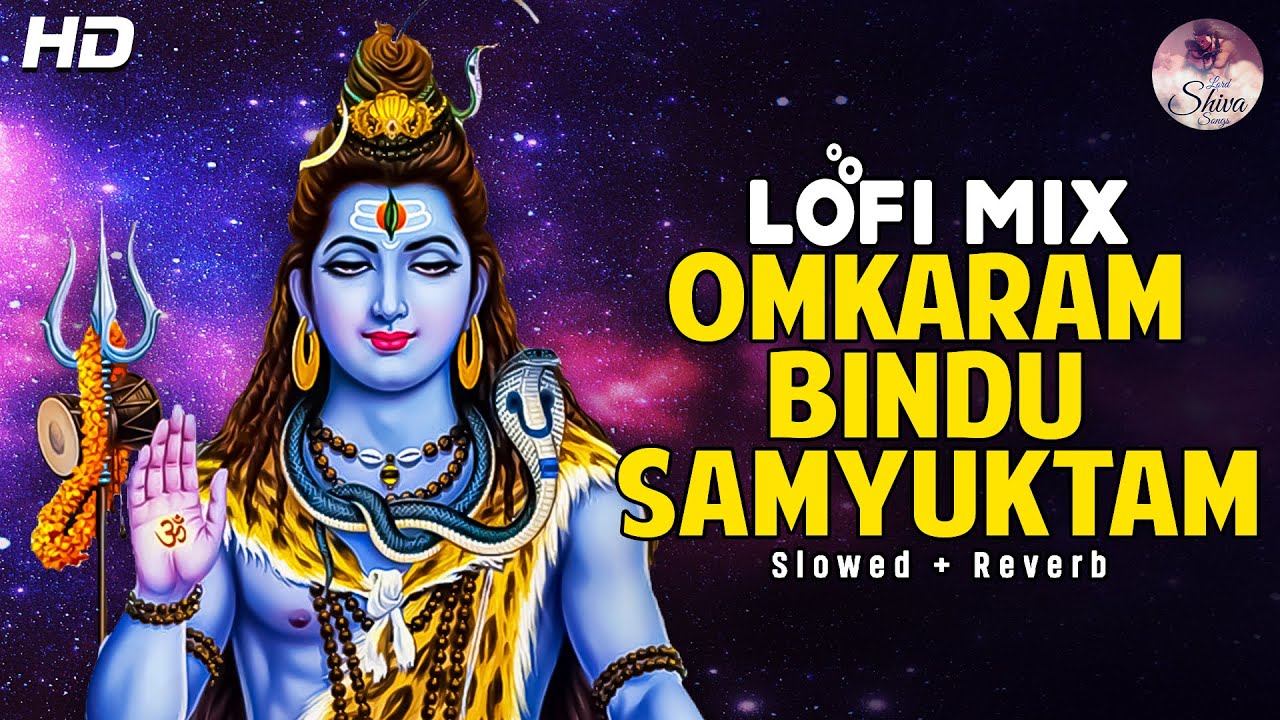 Maha Shivratri Special 2023 Omkaram Bindu Samyuktam | Shiva Mantra ...