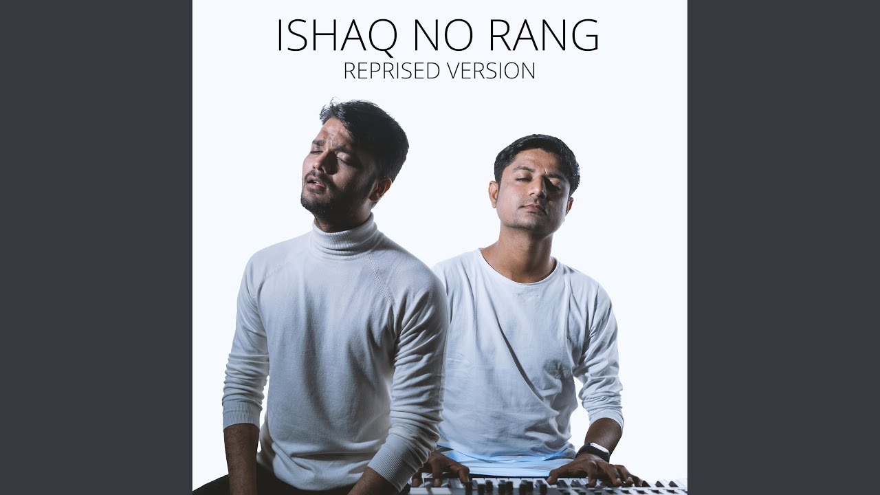 Ishaq No Rang (Reprised Version) - YouTube Music