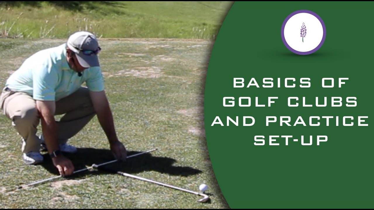 Basics of golf clubs and practice set up - YouTube