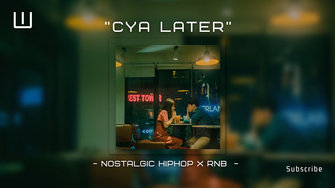 "CYA LATER" - Nostalgic HipHop x RnB Type Beat | pink sweats type beat ...