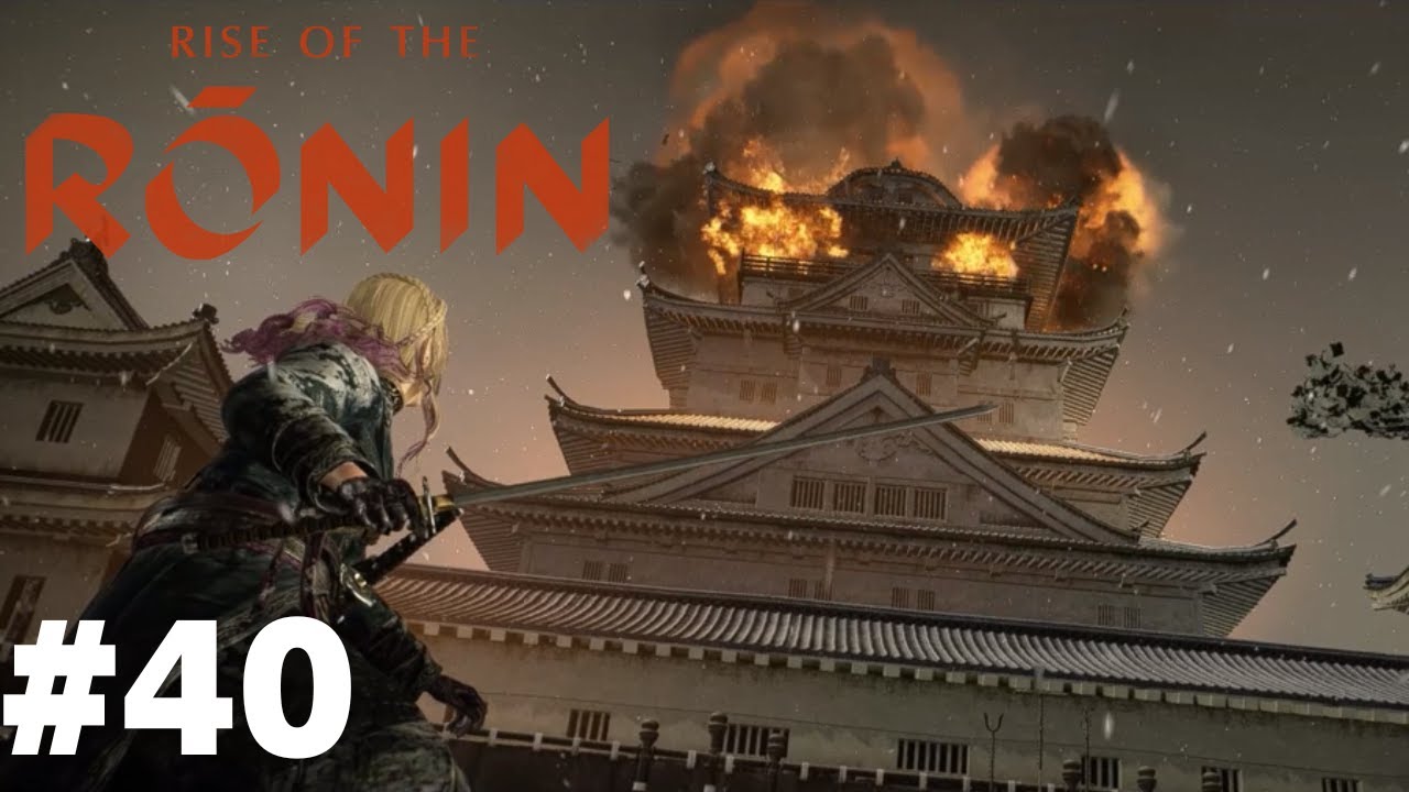 鳥羽伏見の激闘【Rise of the Ronin】#40 - YouTube