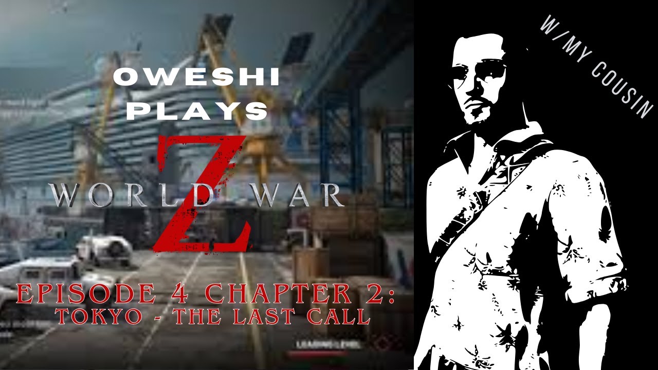 OWESHI PLAYS | WORLD WAR Z - TOKYO WITH INSAN - YouTube