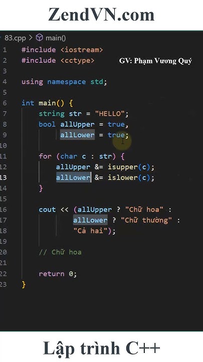 Học C++ - 83 - Kiểm tra chuỗi in hoa hay thường #laptrinh #hoclaptrinh #cplusplus #cpp #c++ ...