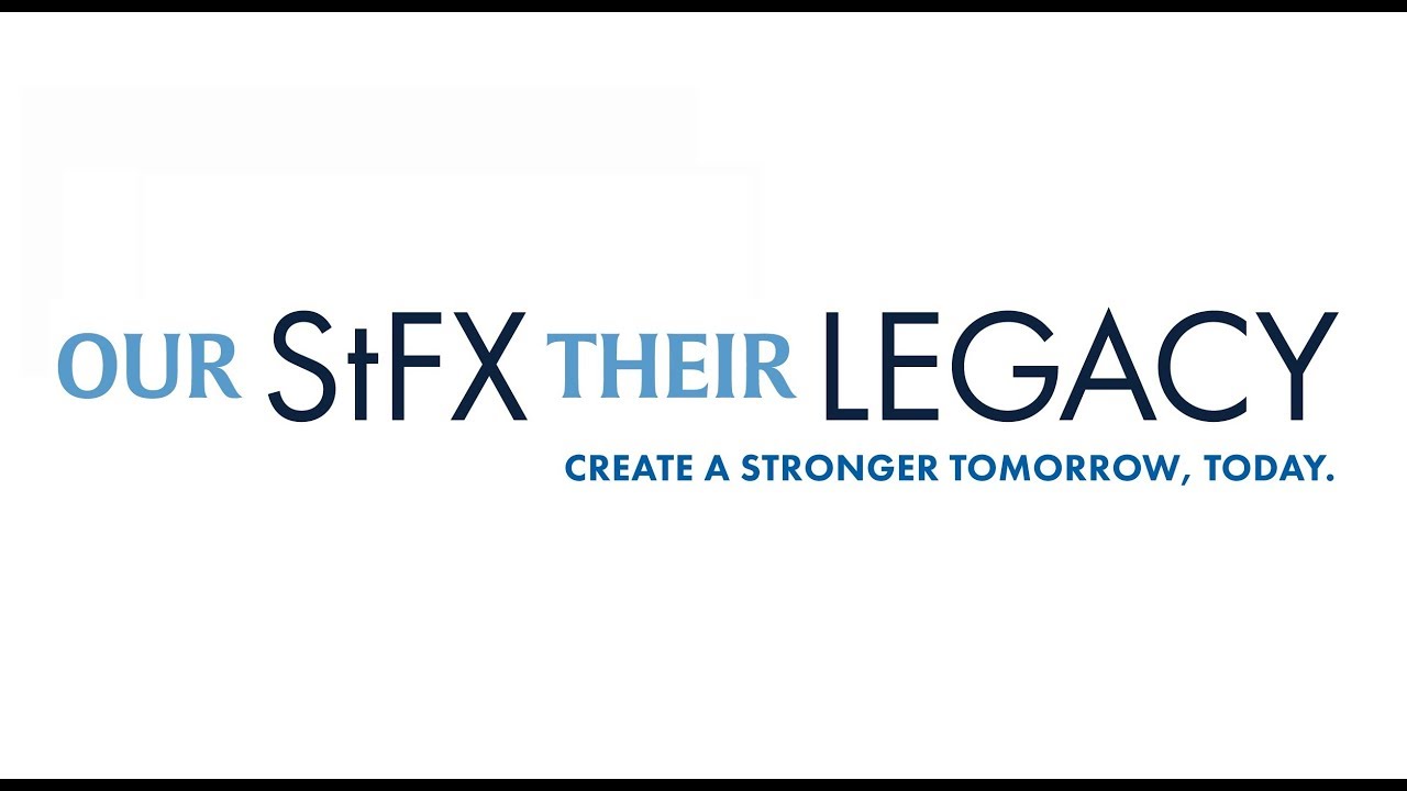 Introducing: Our StFX - Their Legacy - YouTube