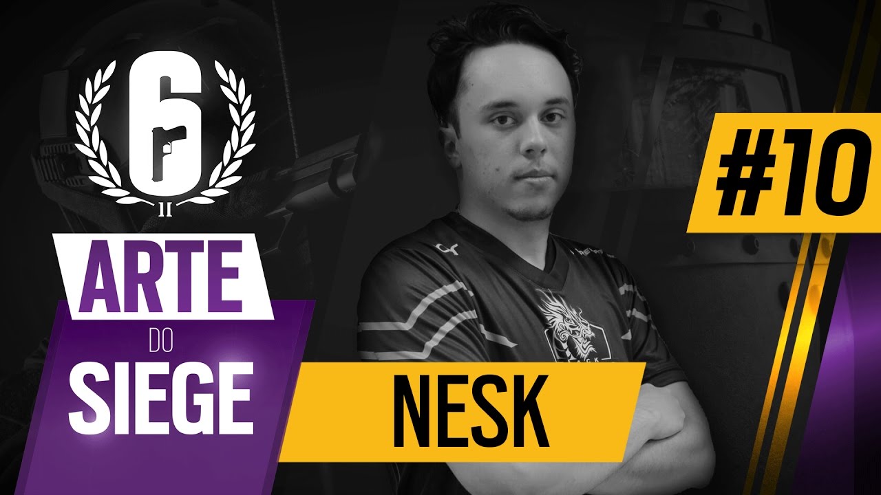 NESK - ARTE DO SIEGE #10 - Rainbow Six Pro League - YouTube