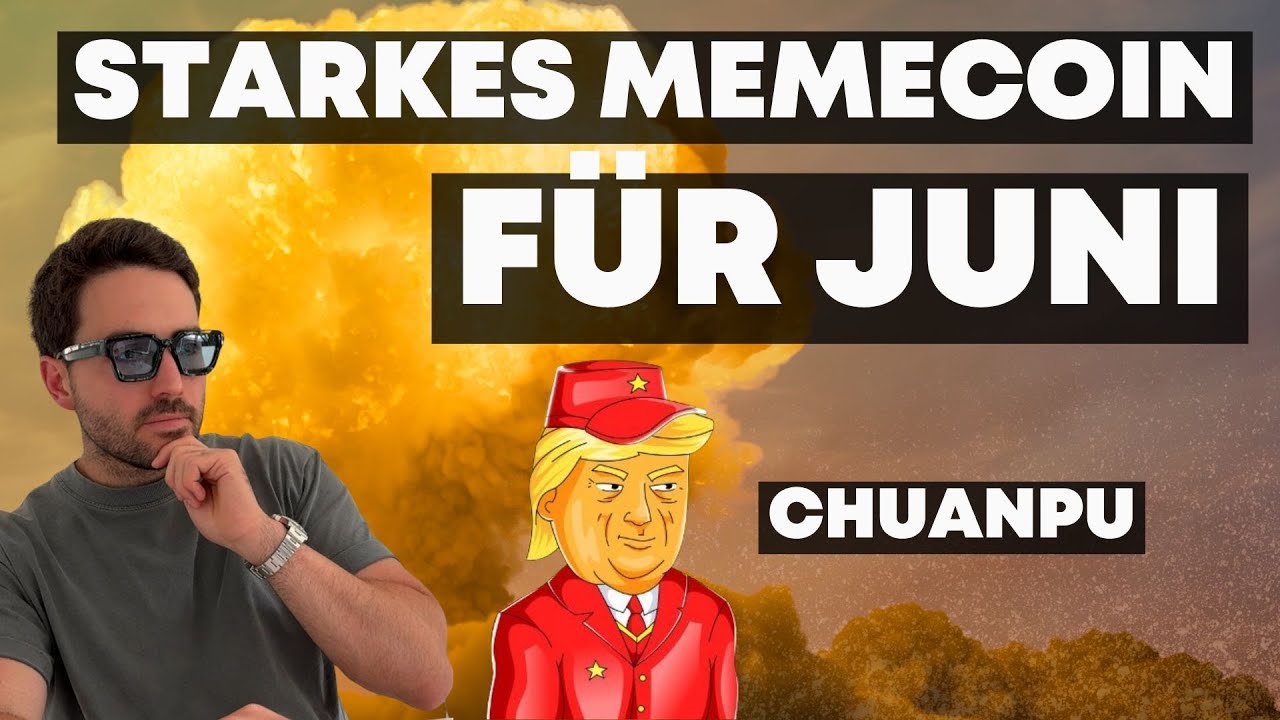 CHUANPU 🚀 DIESES MEME COIN IST AM AUFHEIZEN 💥 - YouTube