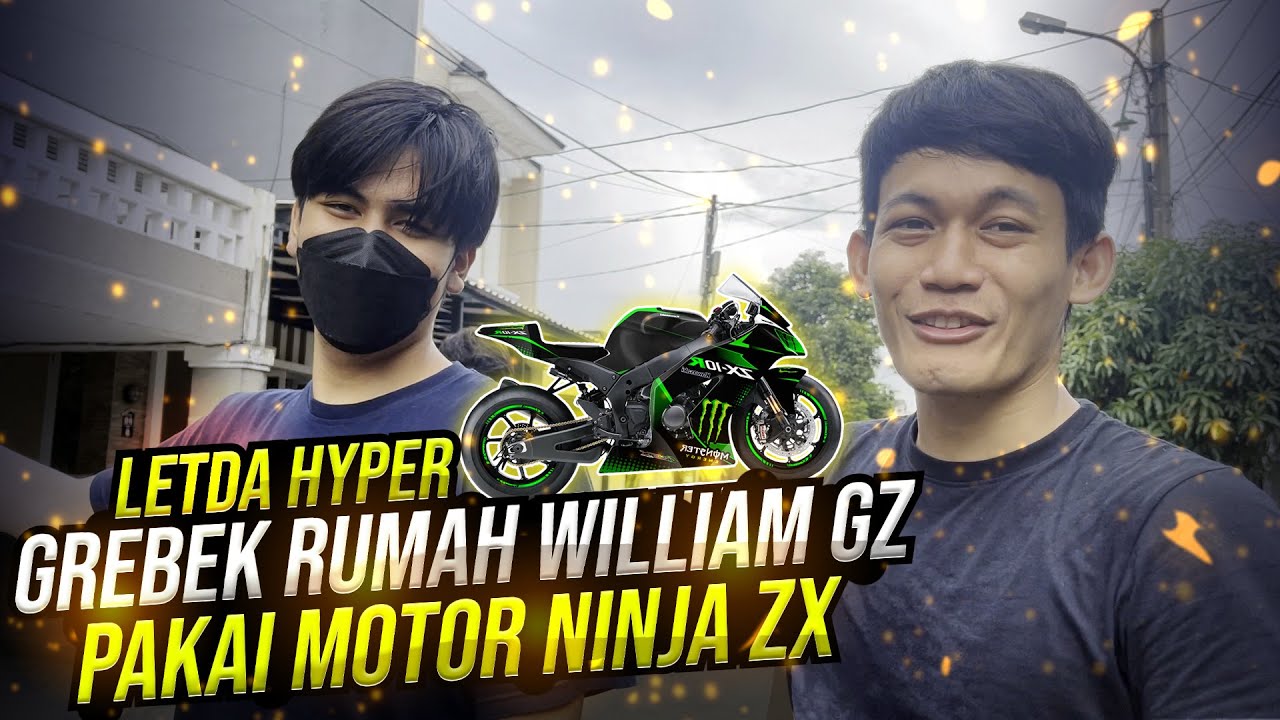 Letda Hyper Grebek Rumah William GZ, Pakai ZX 1250 F1, Malah Jadi ...