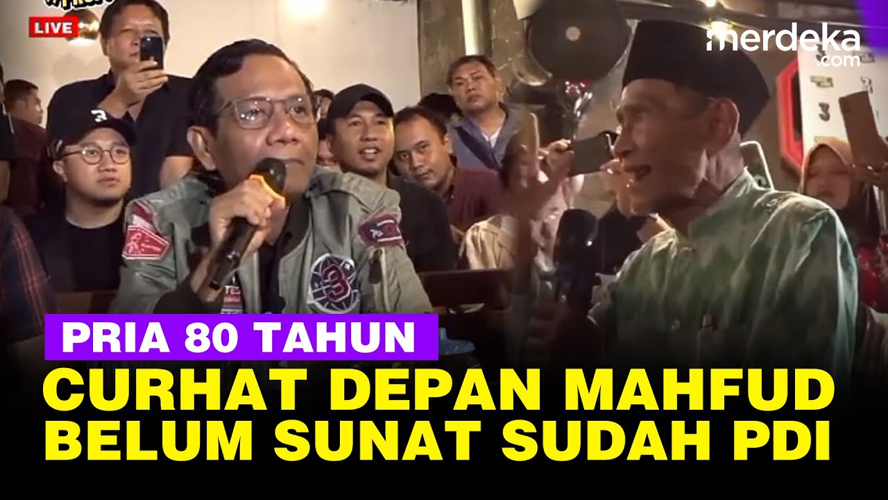Berapi-Api Pria 80 Tahun Curhat ke Mahfud Belum Sunat Sudah PDI, Pernah Datangi Wapres - YouTube