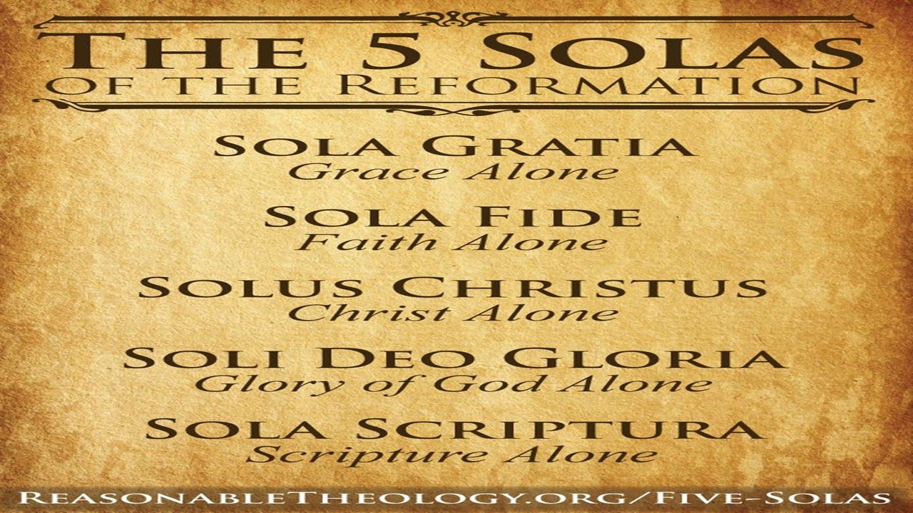 Five Solas of the Reformation - YouTube
