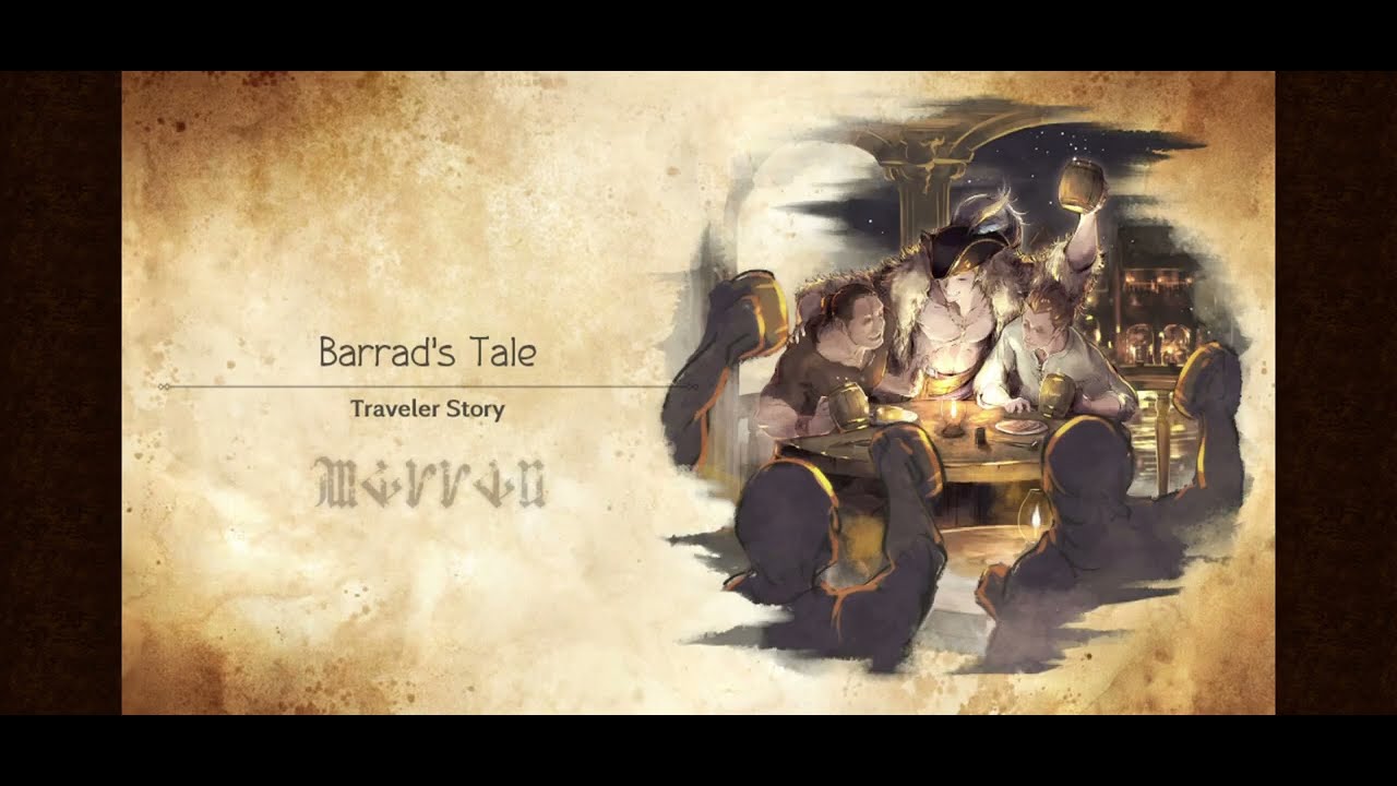 [Octopath Traveler: CotC - SEA] Traveler Story - Barrad Prologue to Chp ...
