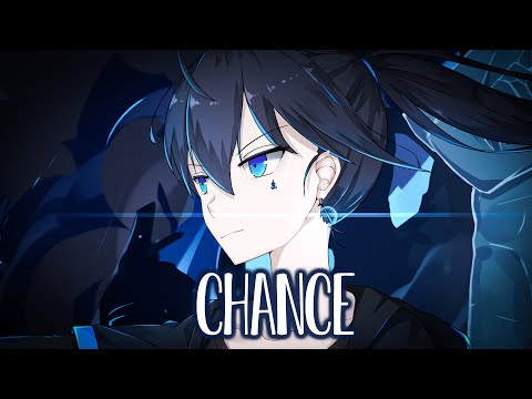 Nightcore - NEFFEX - Chance (Lyrics)
