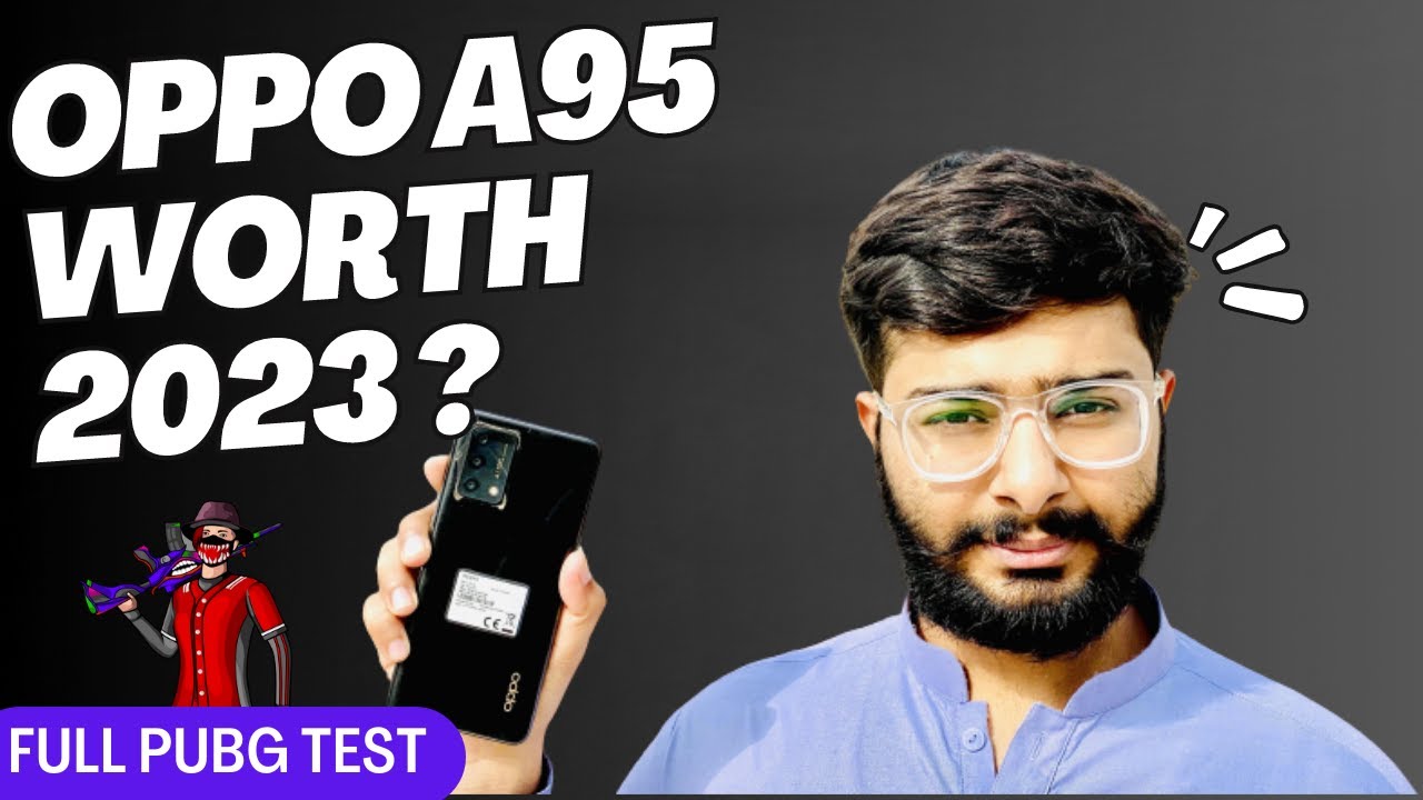 Oppo A95 Review in 2023 | Oppo A95 Pubg Test | Oppo A95 Camera Test ...